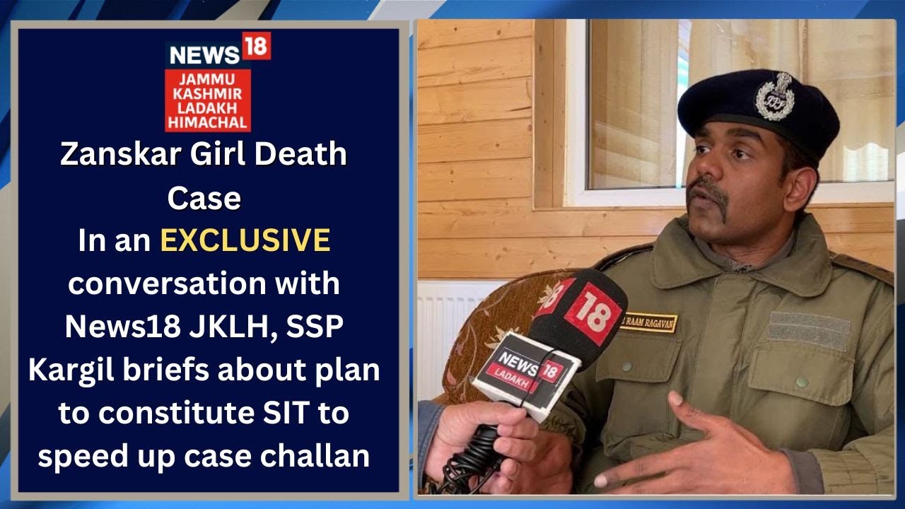 EXCLUSIVE | Zanskar Girl Death Case |SSP Kargil briefs about on going ...