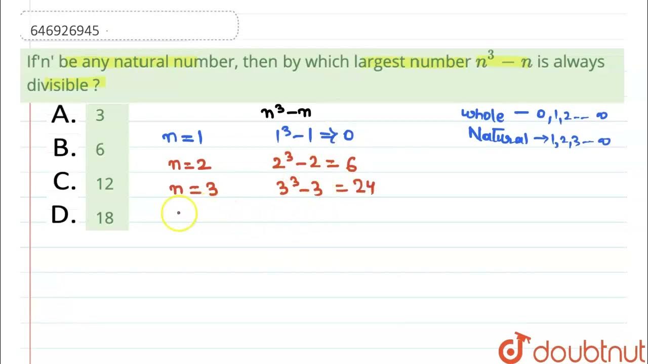 If\'n\' be any natural number, then by which largest number n^3-n is ...
