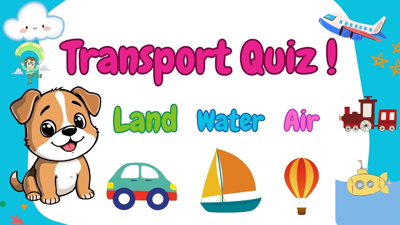 Land, Water, or Air Transport Quiz for Kids | Fun Learning Game #quiz # ...