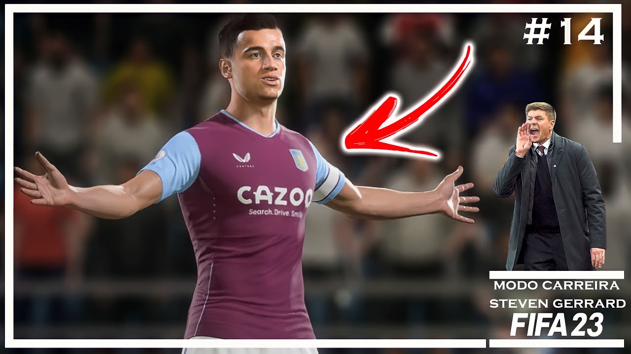 COUTINHO TA JOGANDO MUITO - MODO CARREIRA GERRARD FIFA 23 - #14 - YouTube