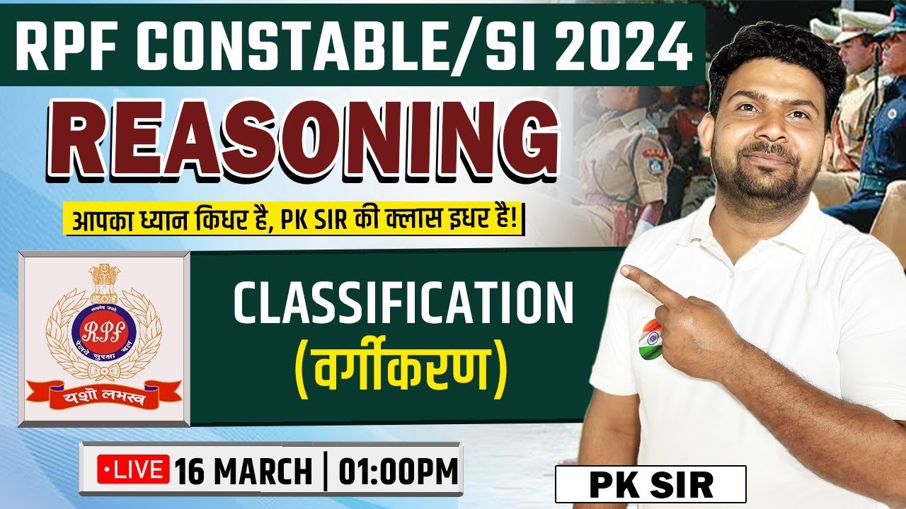 RPF Constable 2024 | Reasoning: Classification #5, तेजस बैच, RPF ...