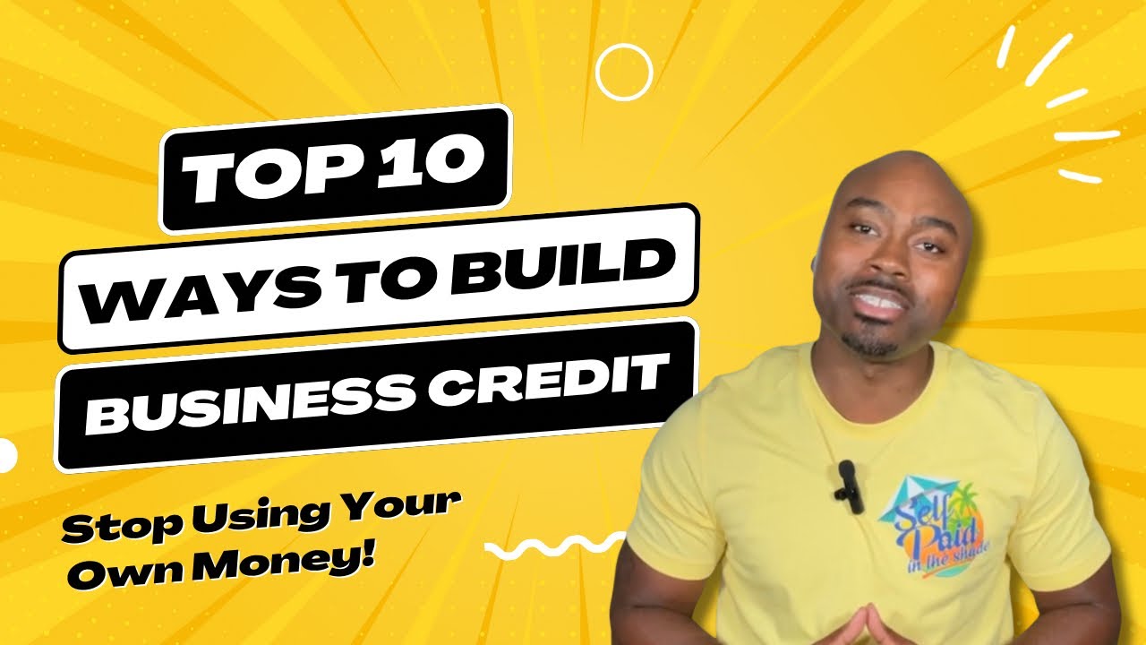 10 Proven Ways to Build Business Credit Quickly (1-5) - YouTube
