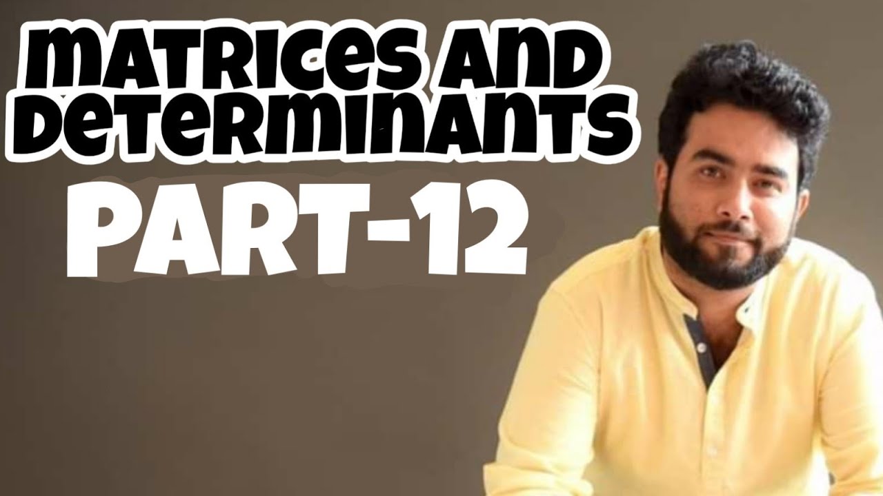 Matrix Method (Part 2) | Class 12 | Chapter-4 - YouTube