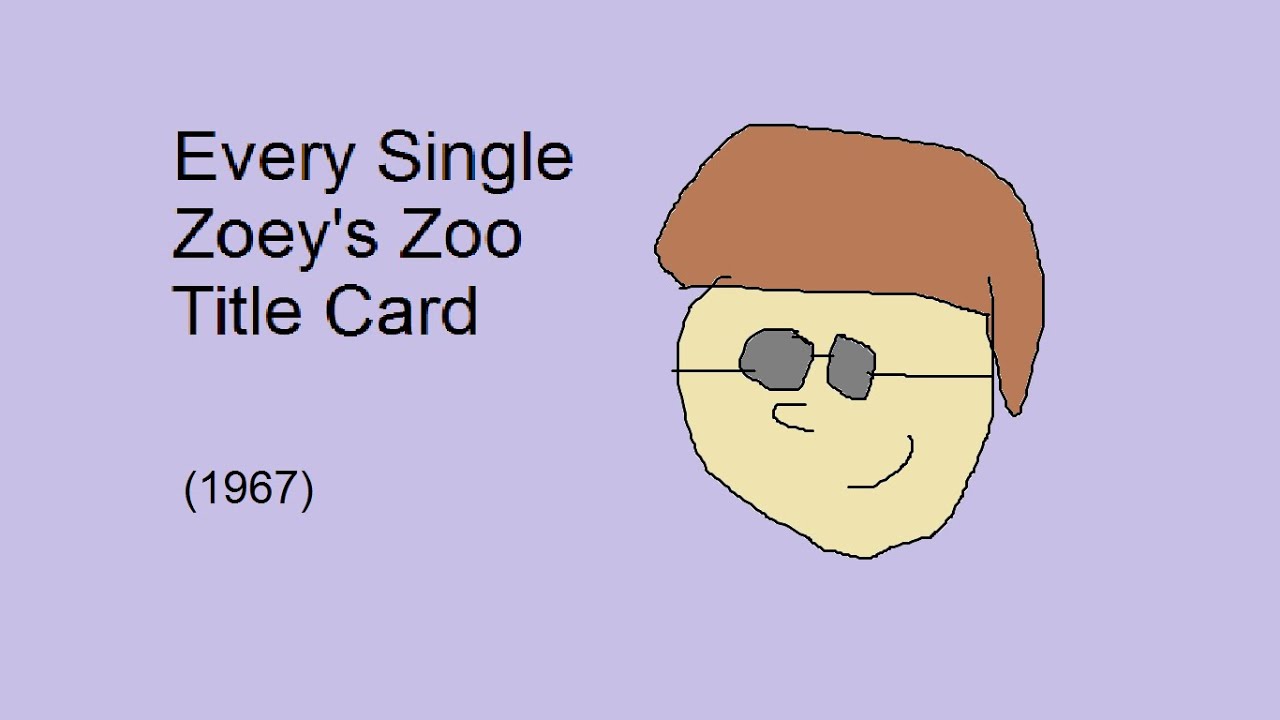 Every Single Zoey's Zoo Title Card (1967) - YouTube