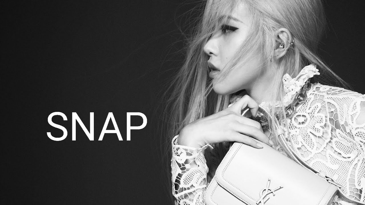 Rosé ~ SNAP [official mv] - YouTube