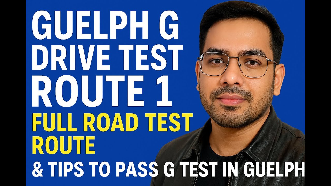 Guelph G Drive Test Route 1 | Full Road Test Route | Tips & Tricks to ...