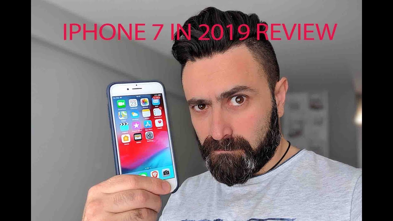 Iphone 7 in 2019 review from an android user - YouTube