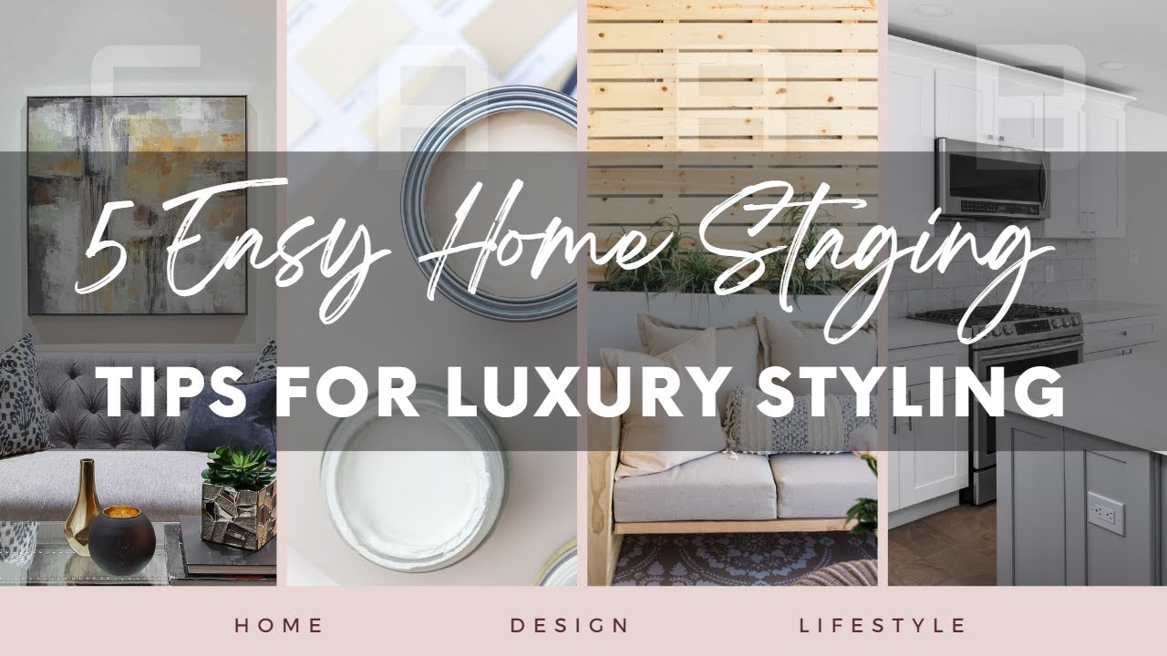 5-Day Home Staging Guide | Luxury Styling For All Budgets - YouTube