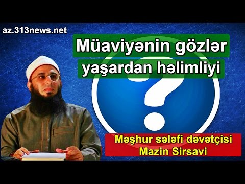 Müaviyəni tərifləmək istəyən vəhabi (sələfi) şeyxi :)