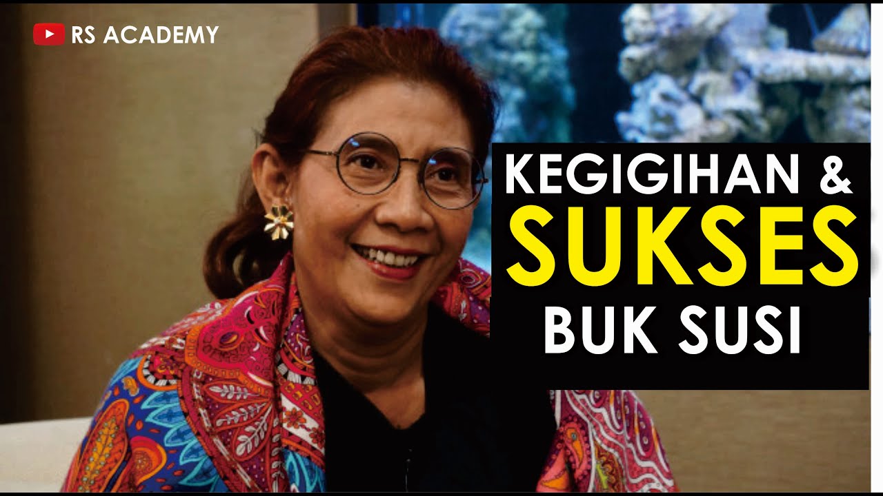 Kisah Kegigihan Ibu Susi Pudjiastuti, Pendiri Susi Air dan Susi Brand ...