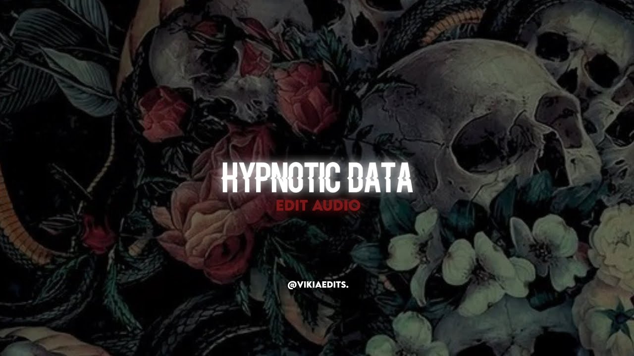 hypnotic data- odetari [edit audio] - YouTube