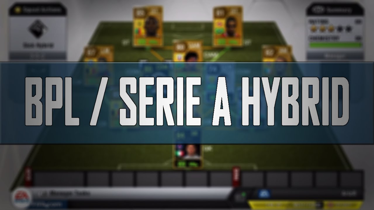 FIFA 13 Ultimate Team | Sick BPL / Serie A Hybrid Squad Builder ft Di ...