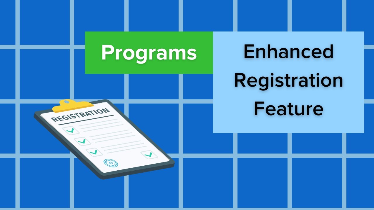 Programs: Enhanced Registration Feature - YouTube
