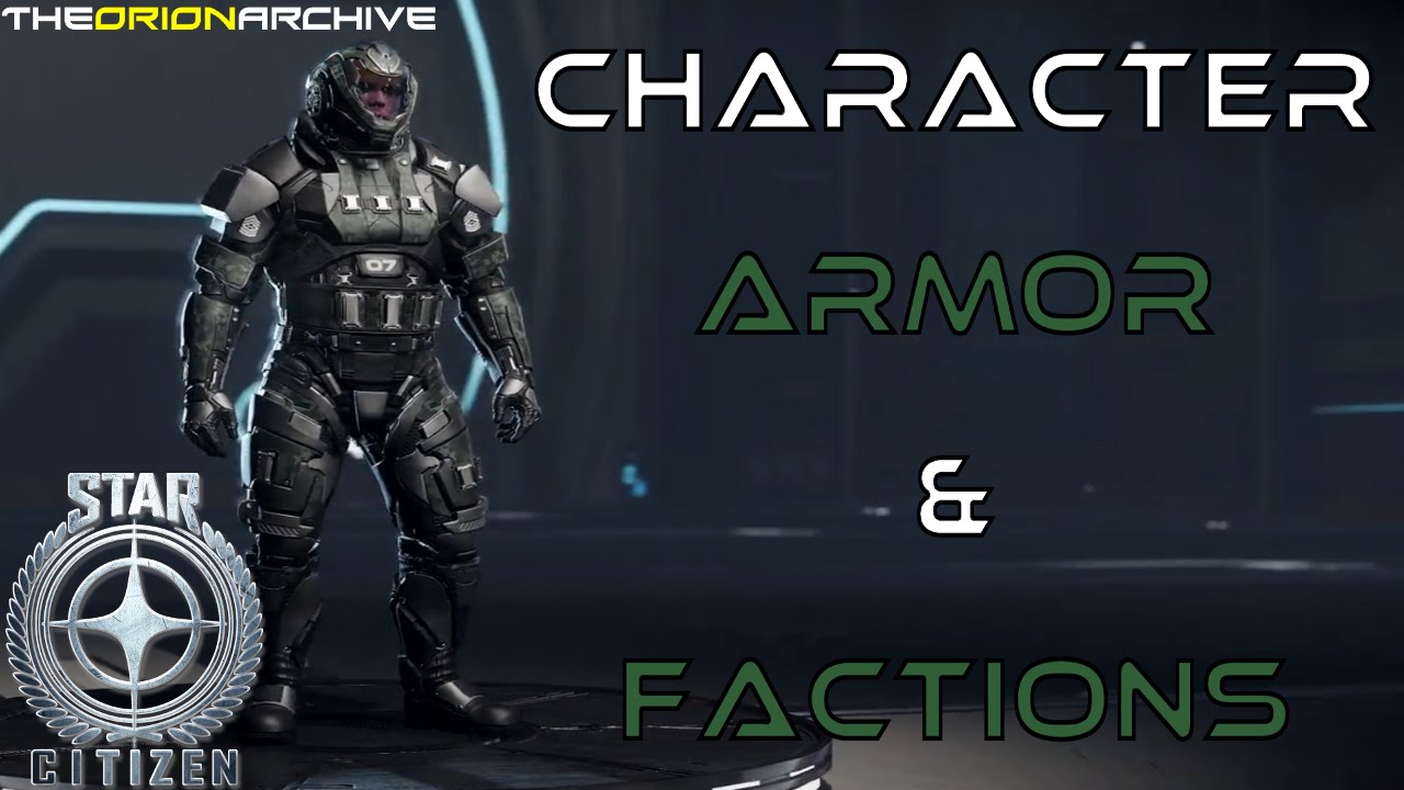 Star Citizen: Character Armor and Factions (1.2 Release) - YouTube