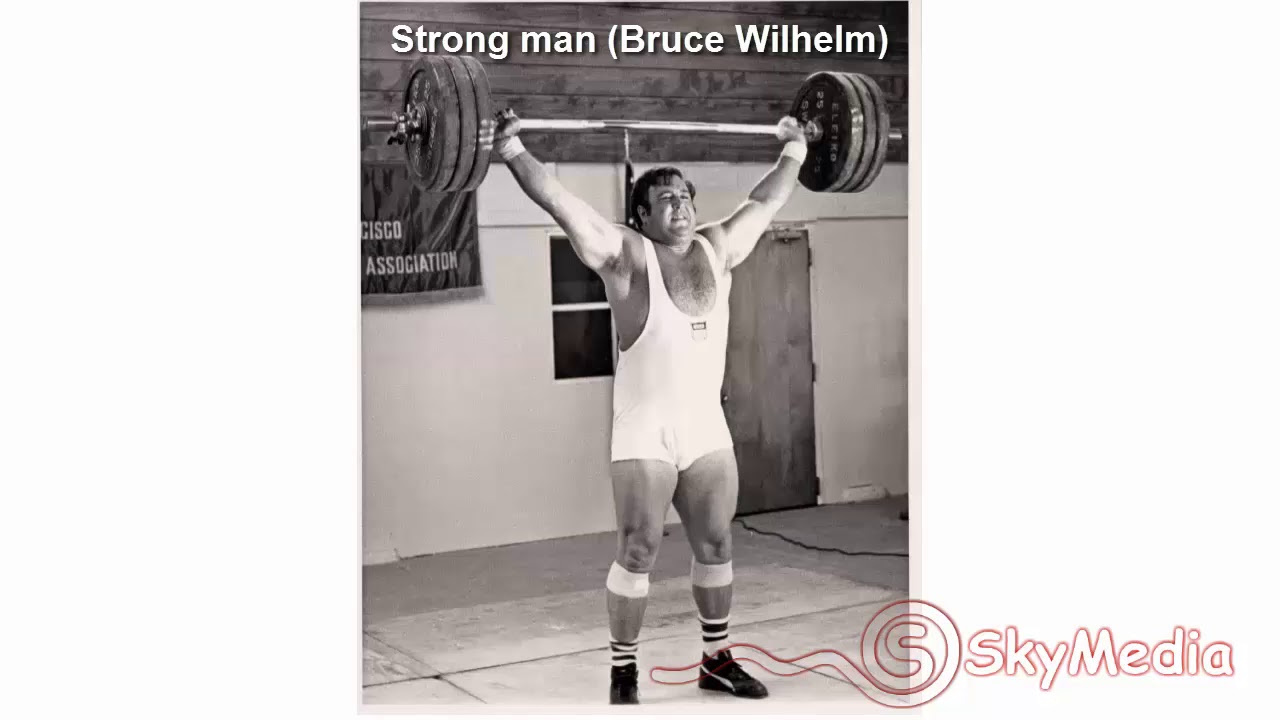 Bruce Wilhelm strong man - YouTube