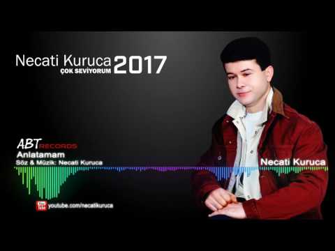 Necati Kuruca || Anlatamam 2017 (Albüm)