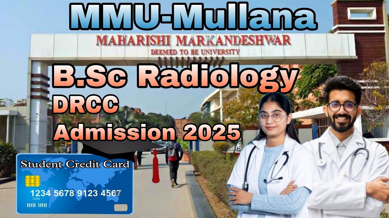 Drcc admission open for Bsc Radiology|MMU Mullana,100% application fee wavier@Dhiraj_unscripted ...