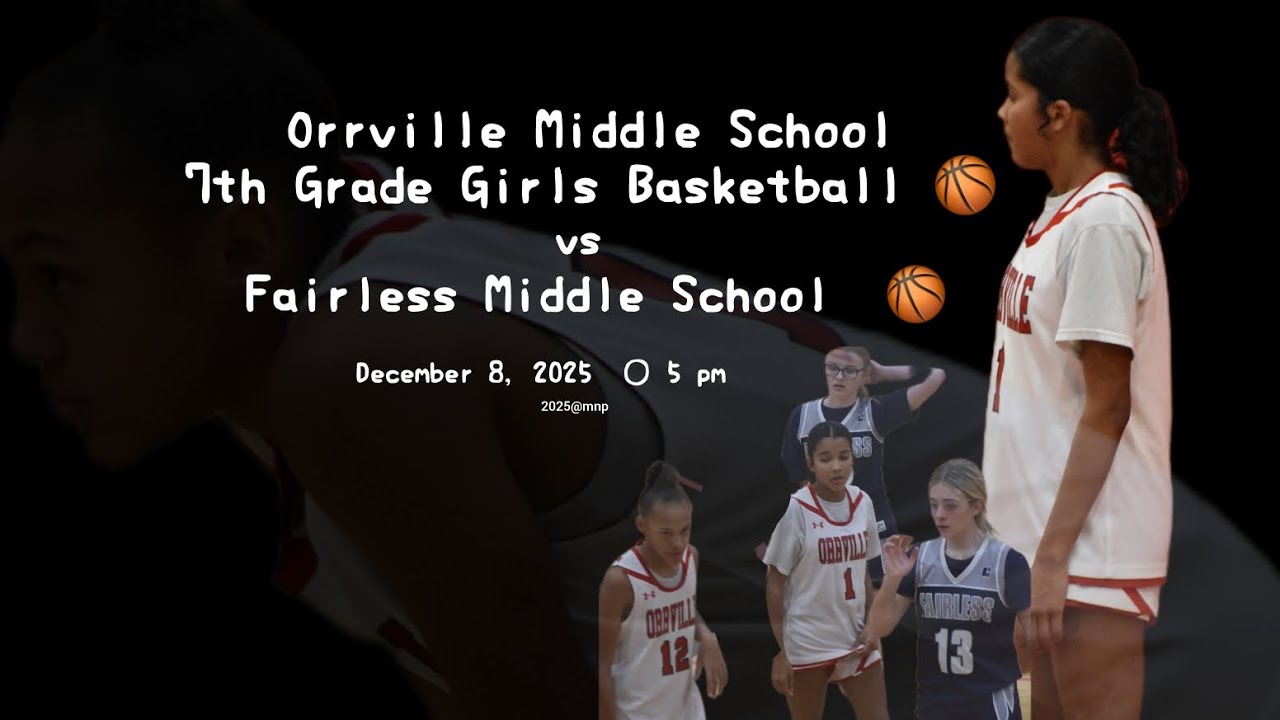 Orrville Middle School 7th Grade Girls Basketball 🏀 vs Fairless Falcons ...