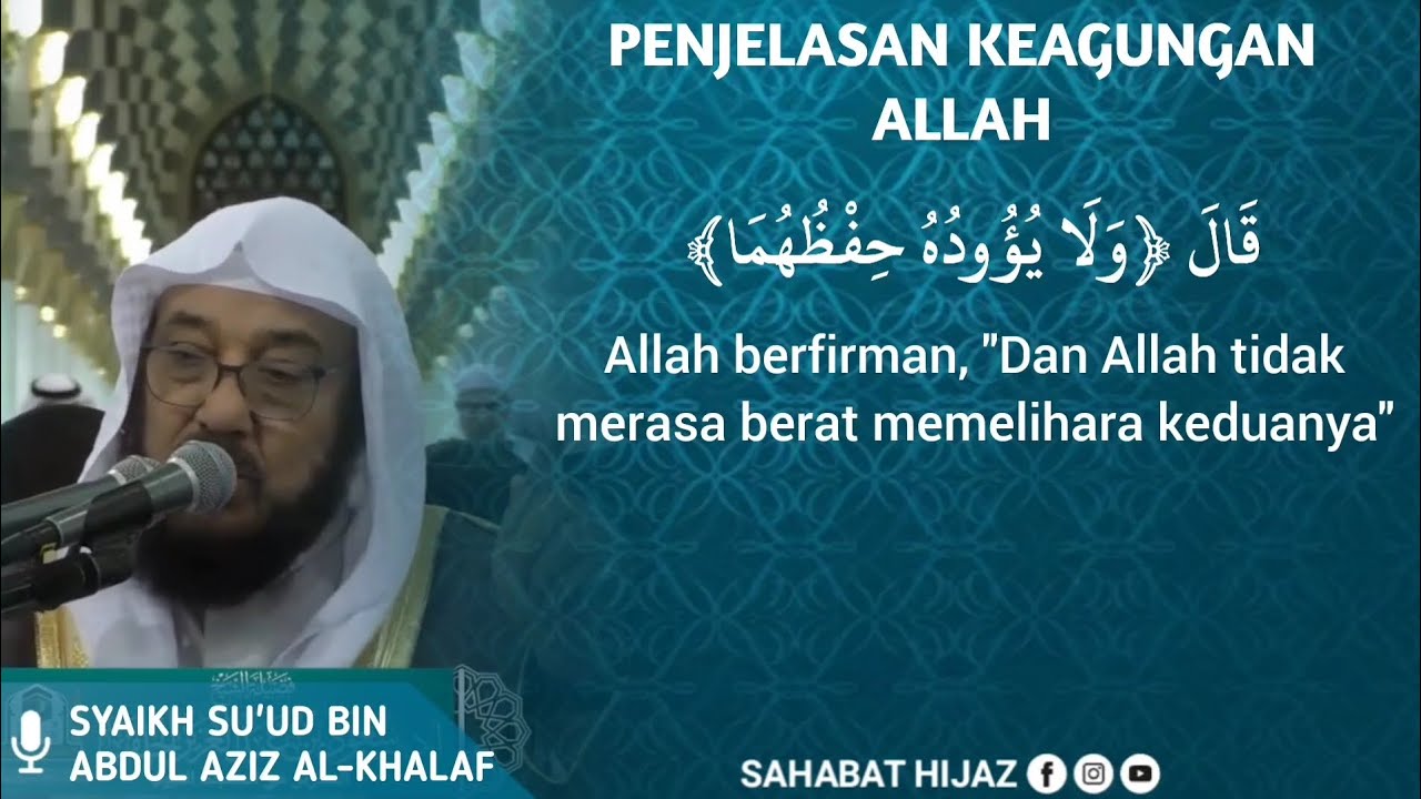 Penjelasan Keagungan Allah || Syaikh Su'ud bin Abdul Aziz Al-Khalaf ...