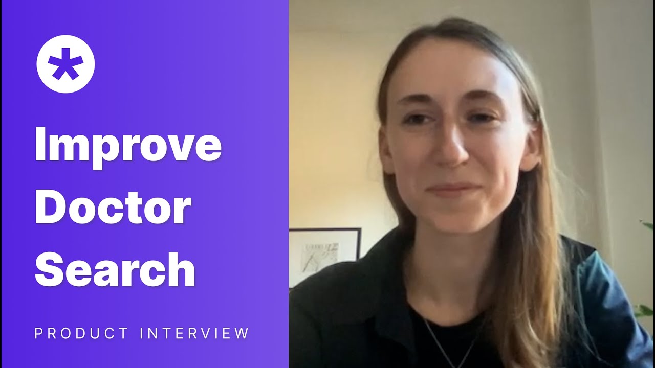 Health Tech Product Manager Interview: Doctor Search - YouTube