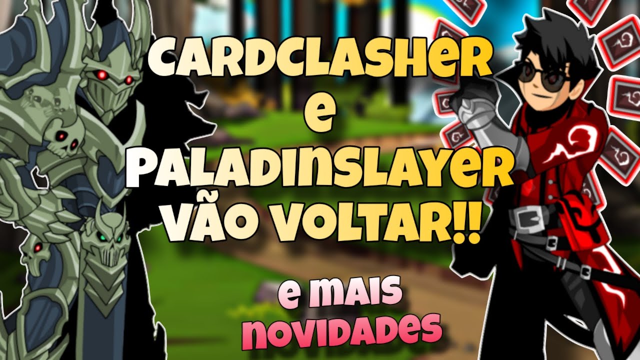 [AQW] CARDCLASHER E PALADINSLAYER VÃO VOLTAR? CLASS HOLLOWBORN E GOOD ...