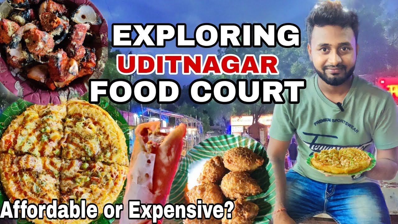Exploring Uditnagar New Food Court || Rourkela Food Court || Food Vlog ...