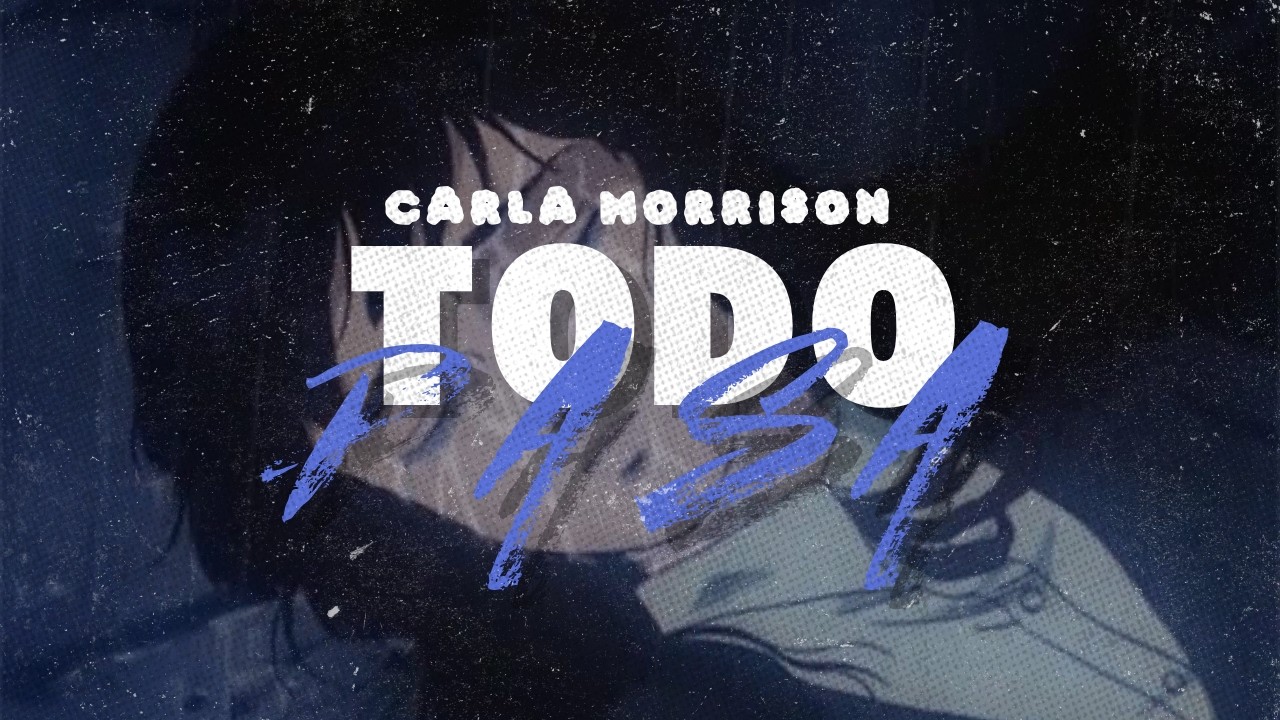 Carla Morrison – Todo Pasa [Letra] - YouTube