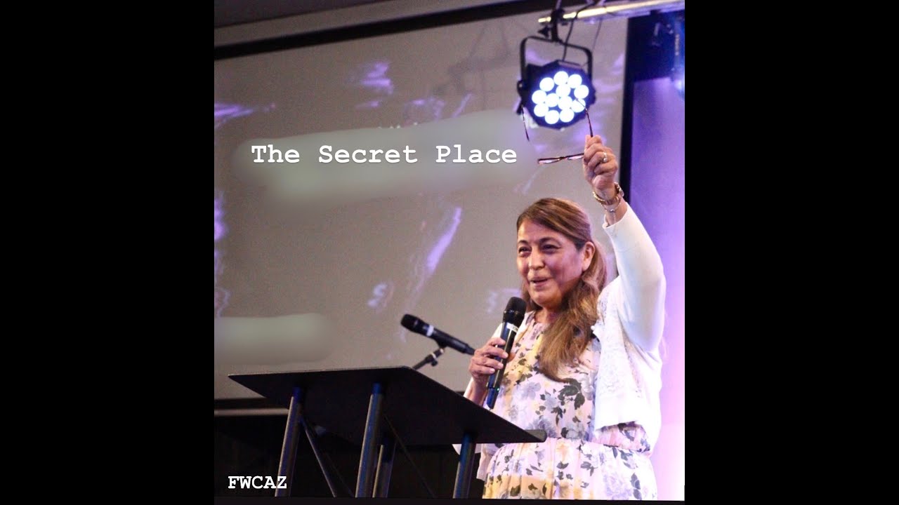 Essential in Gods Kingdom: The Secret Place | Pastor Donna Tafoya ...