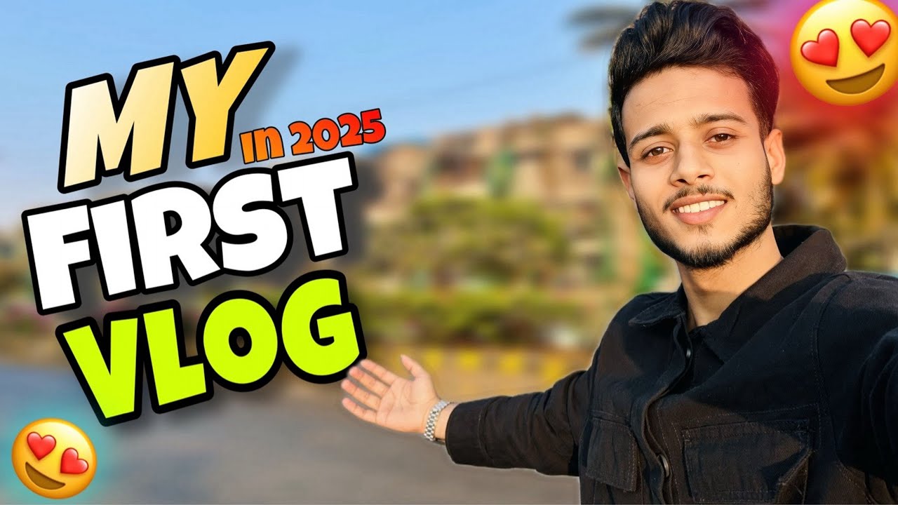 MY FIRST VLOG || 2025 - YouTube