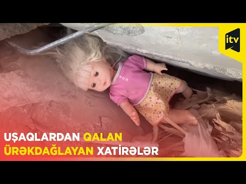 Hatayda zəlzələnin dağıntıları altında uşaqlardan qalan xatirələr