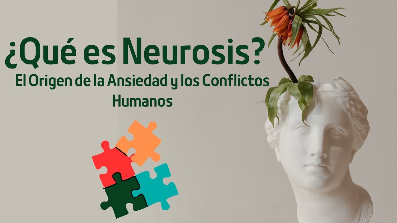 ¿Qué es NEUROSIS? Un Análisis Psicológico del Origen de la ANSIEDAD y ...