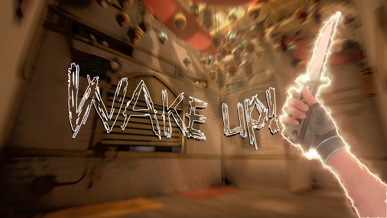 WAKE UP! | Valorant Edit (4K) - YouTube