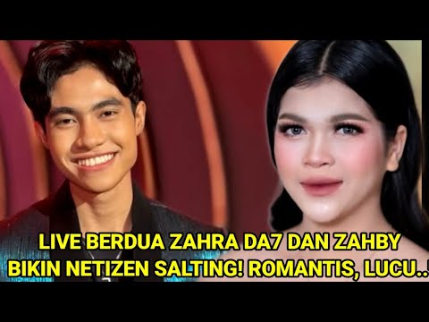 GAK KUAT LIHATNYA! LIVE ZAHRA DA7 DAN ZAHBY PENUH TAWA 🤣🤣‼️