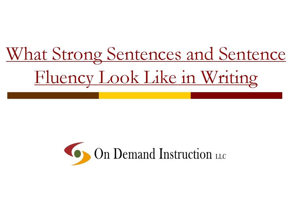 Become A Better Writer What Strong Sentences And Sentence Fluency Look Like In Writing YouTube become-a-better-writer-what-strong-sentences-and-sentence-fluency-look-like-in-writing-youtube