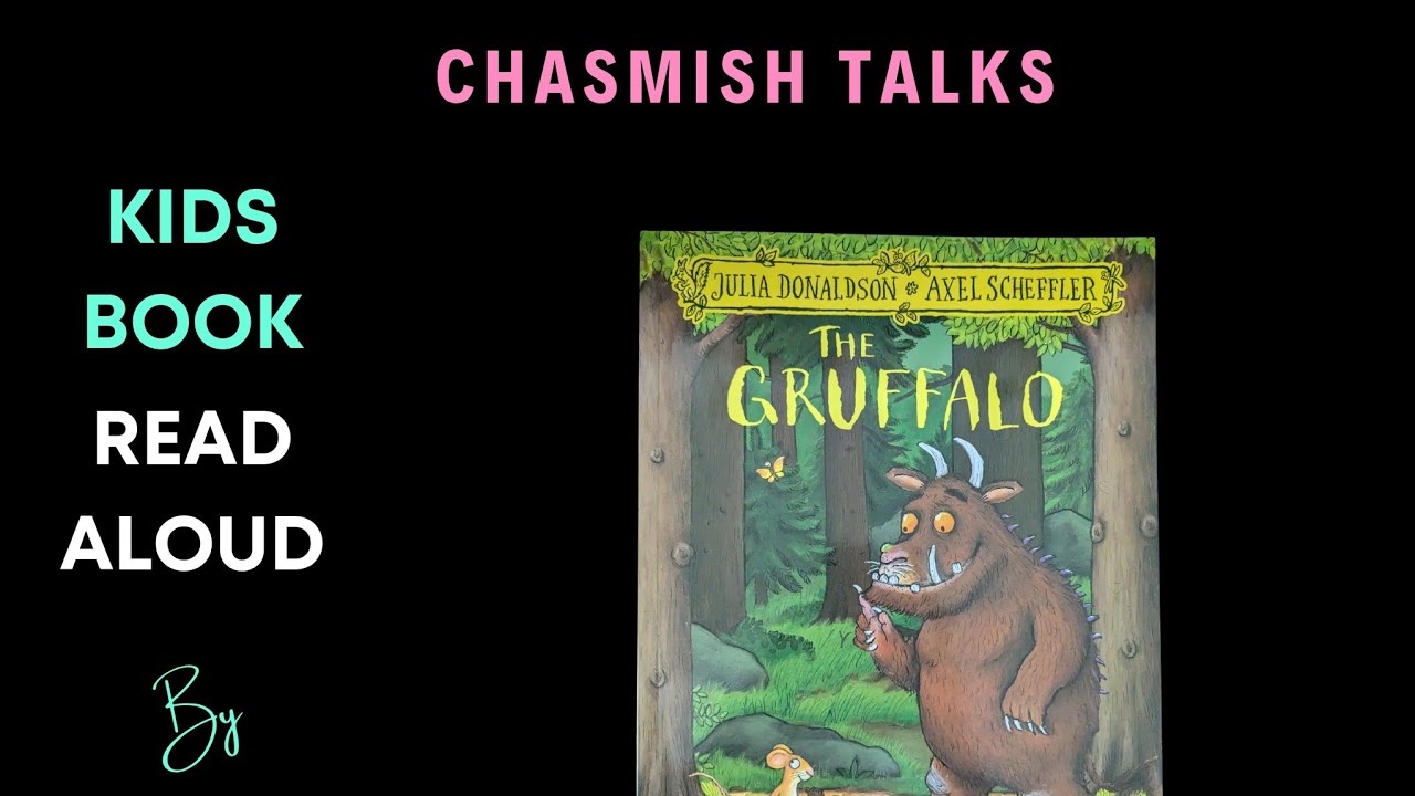 The Gruffalo (Julia Donaldson & Axel Scheffler) | Kids Book Read Aloud ...
