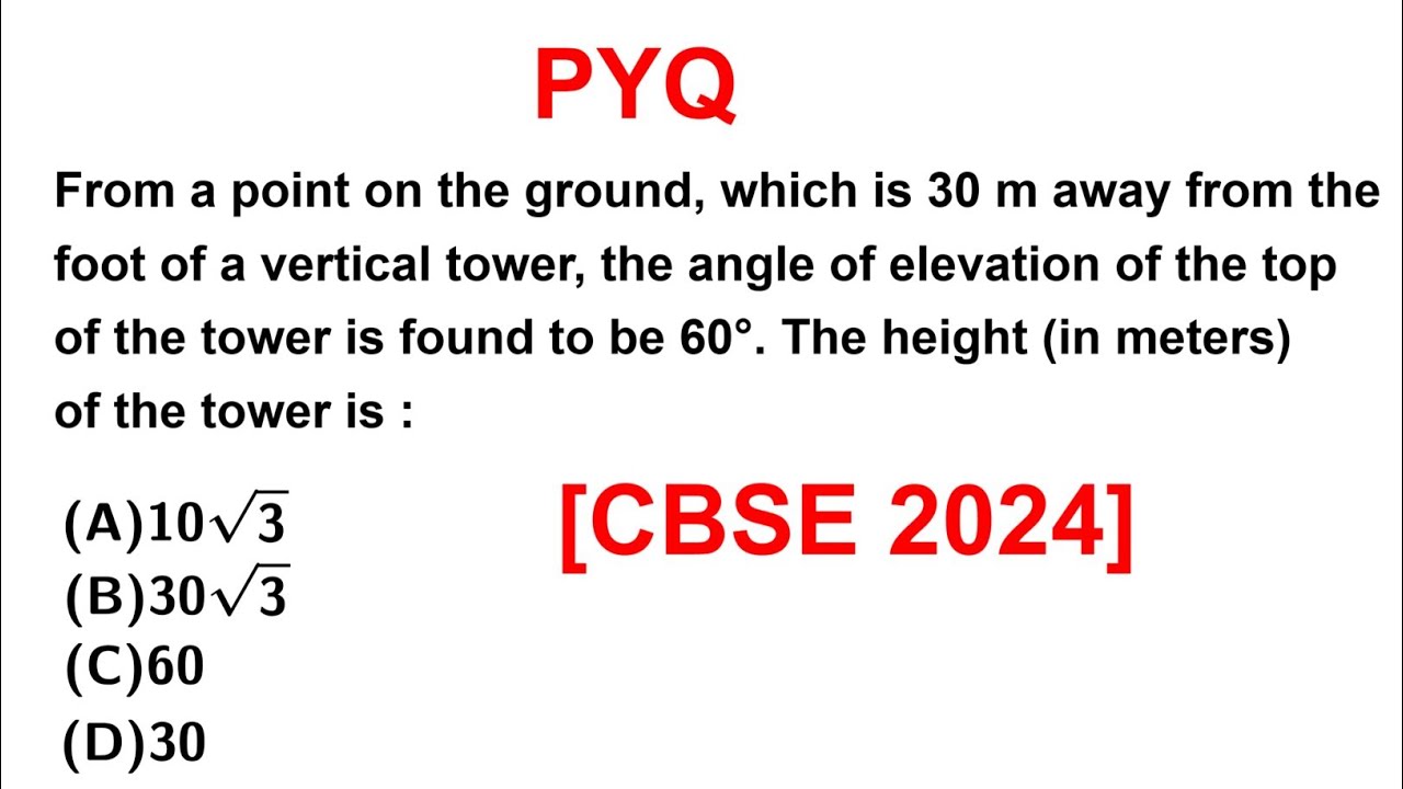 Class 10 Maths PYQ | Some Applications of Trigonometry | Chapter 9 | Q ...