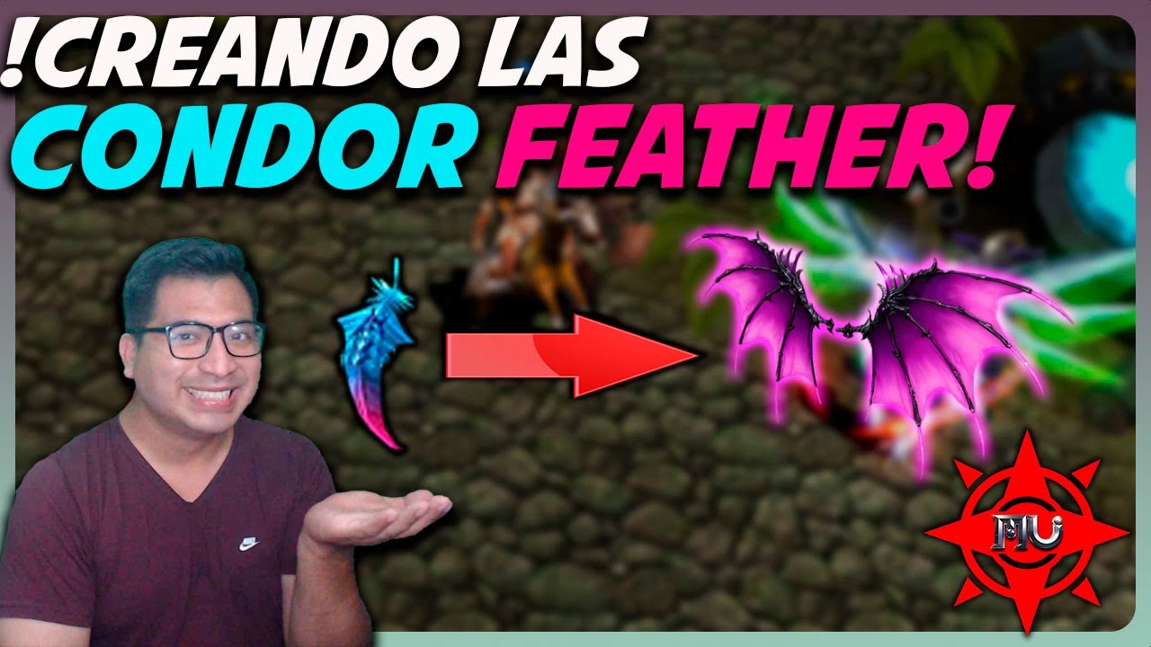 La IMPORTANCIA de las CONDOR FEATHER🦋| MU ONLINE GMO 🔥 - YouTube