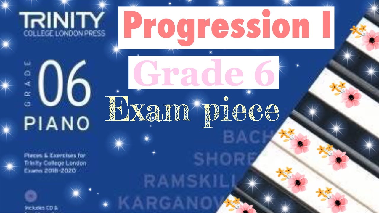 TRINITY Grade 6 Piano (2018-2020): Manfred SCHMITZ Progression I - YouTube