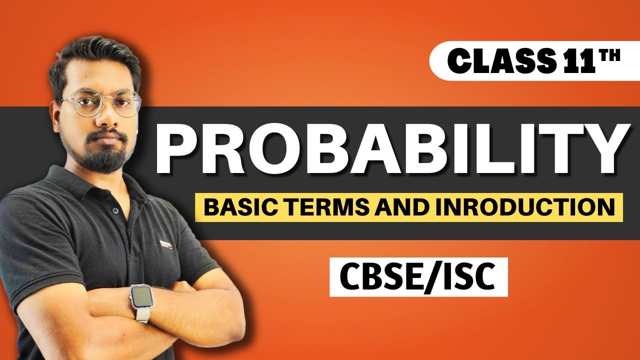 Probability | Basic Terms | CBSE / ISC CLASS 11 - YouTube