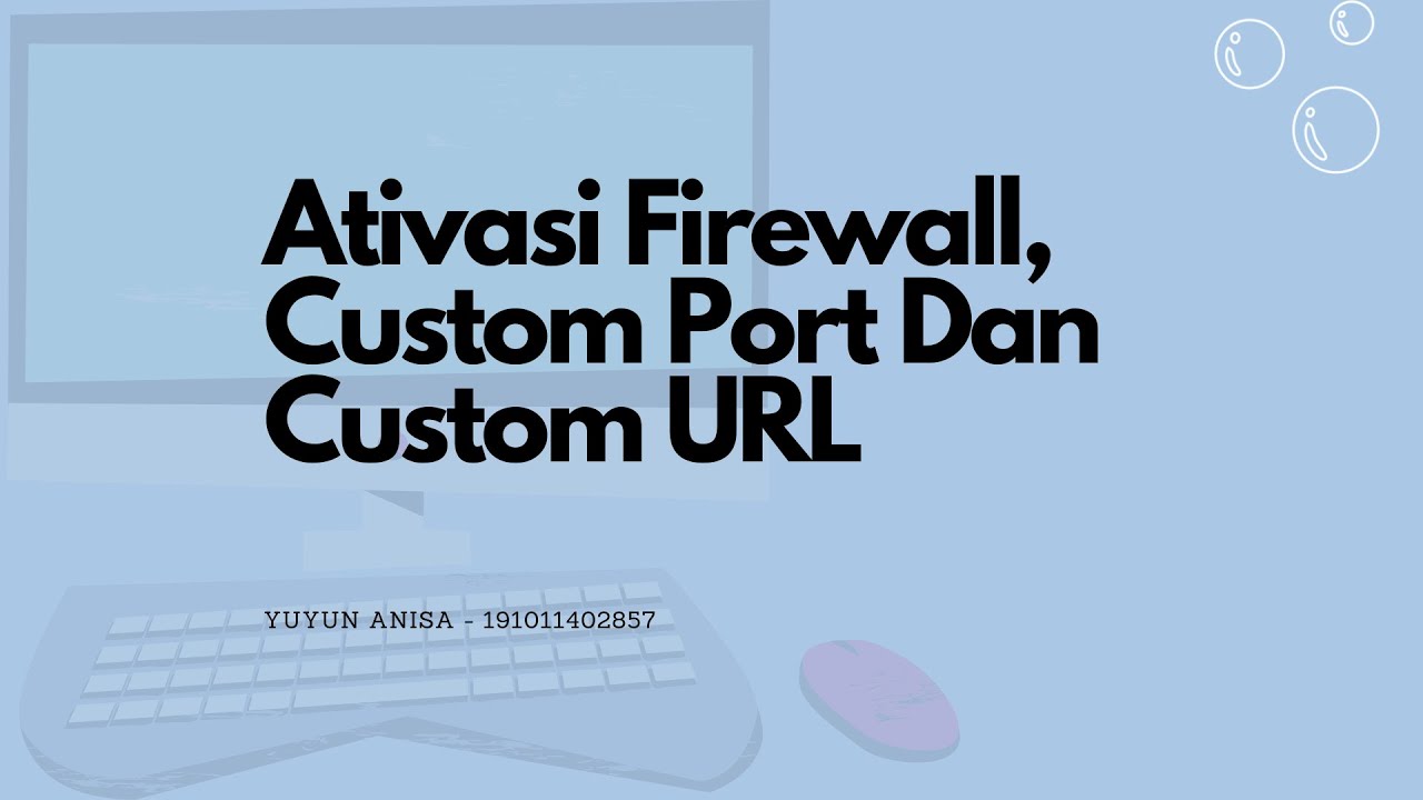 Ativasi Firewall, Custom Port Dan Custom URL - YouTube