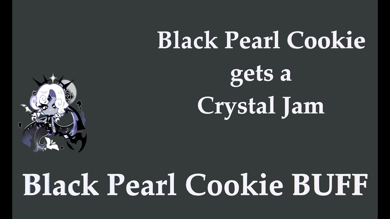 CRK Black Pearl Cookie BUFF | Jinxlol | Cookie Run Kingdom - YouTube