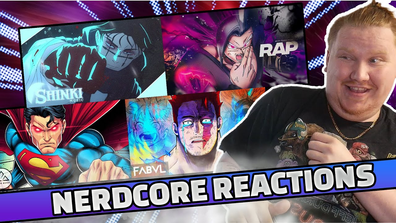 NERDCORE REACTIONS Ep. 30 Pt. 1 (NOT TAKING ANY OTHER REQUESTS) - YouTube