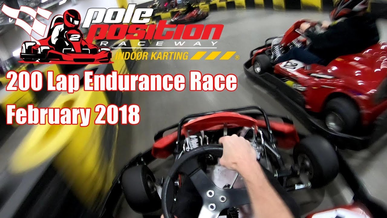 Pole Position Raceway: 200 Lap Endurance Race [February 2018] | Go-Kart ...