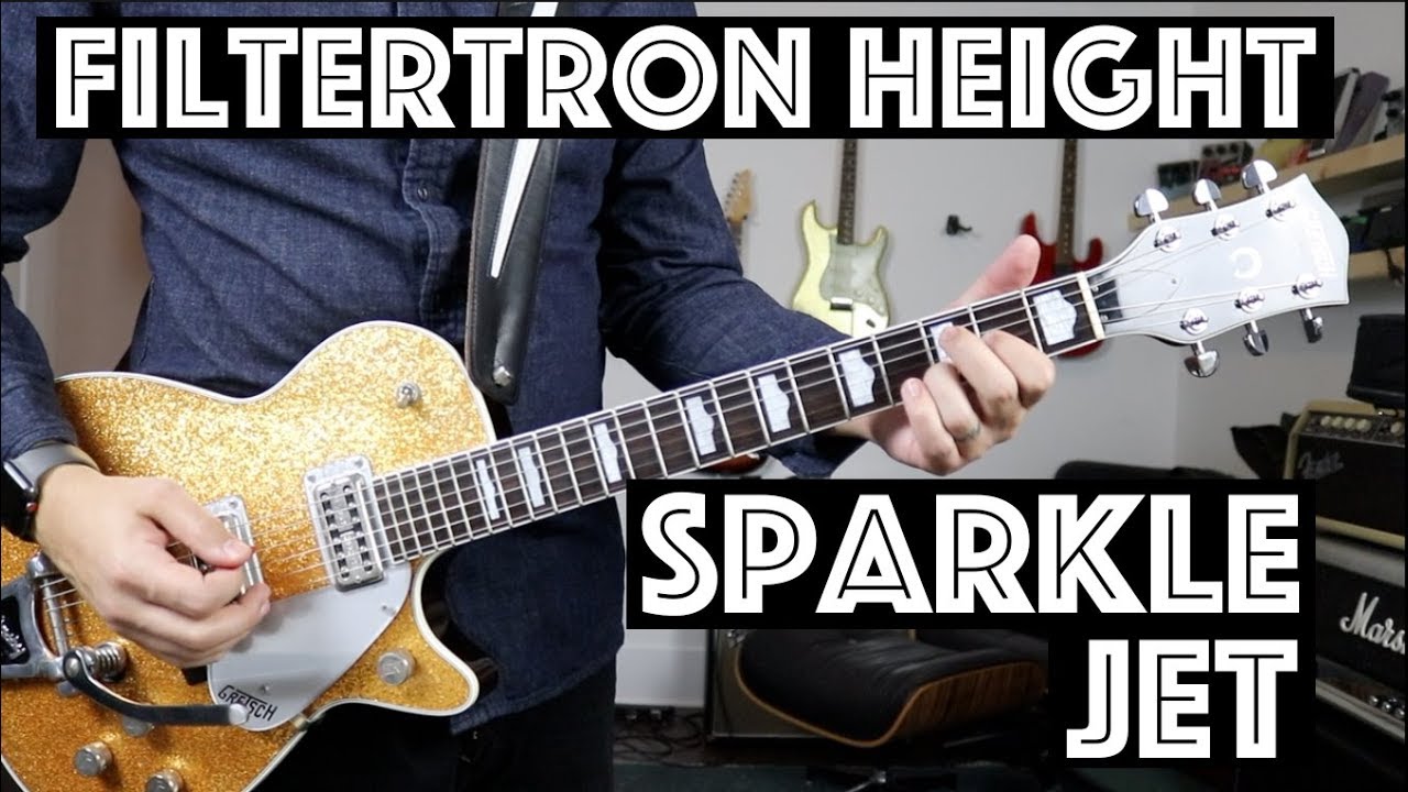 FilterTron Pickup Height and my Gretsch Sparkle Jet - Tone Junkie TV ...