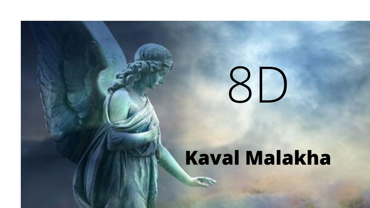 Kaval Malakha 8D - YouTube Music