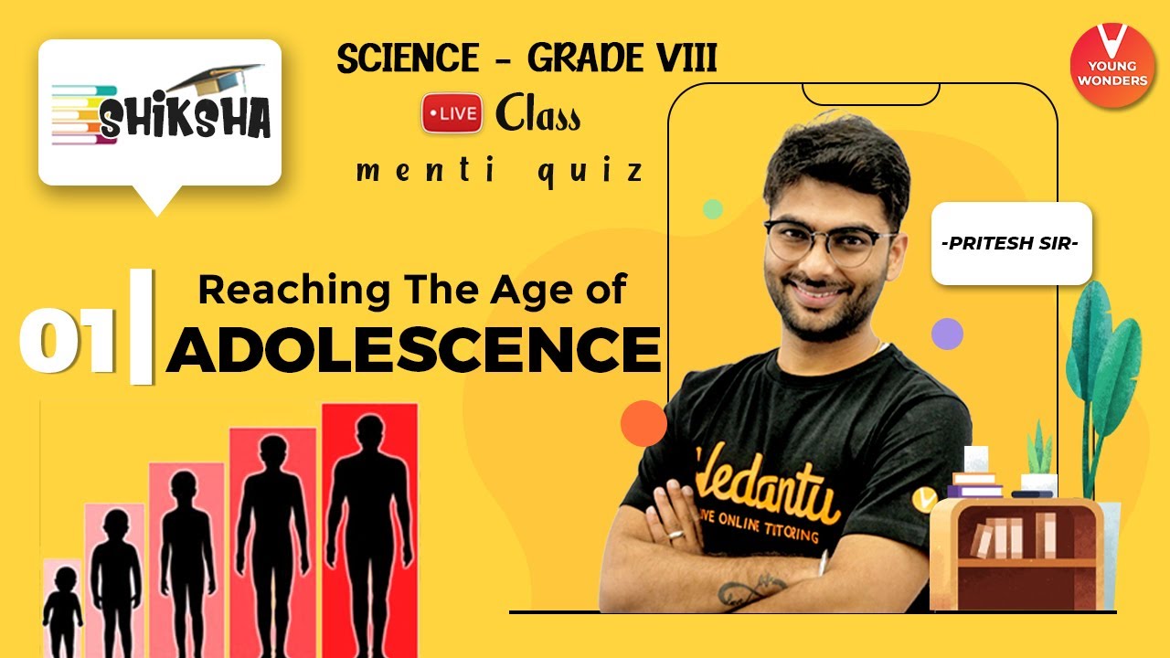 Reaching The Age Of Adolescence L1 Class 8 Science Chapter 10 NCERT reaching-the-age-of-adolescence-l1-class-8-science-chapter-10-ncert
