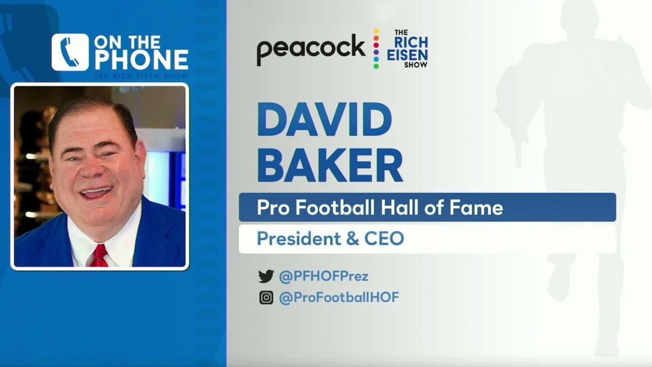 David Baker Talks Pro Football Hall of Fame & More with Rich Eisen ...