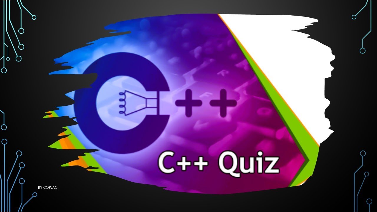 TEST YOUR SKILLS WITH C++ QUIZ - YouTube