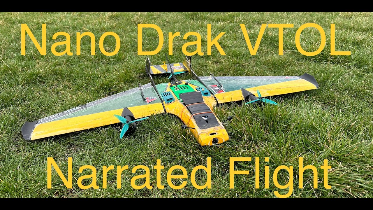 Nano Drak VTOL Narrated Flight Walksnail HD - YouTube