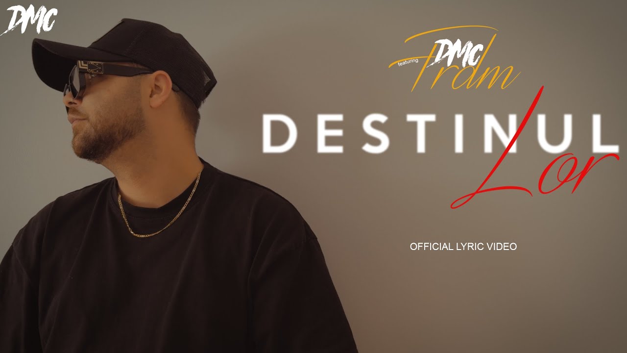 DMC - Destinul lor feat. FRDM (Official Lyric Video) - YouTube